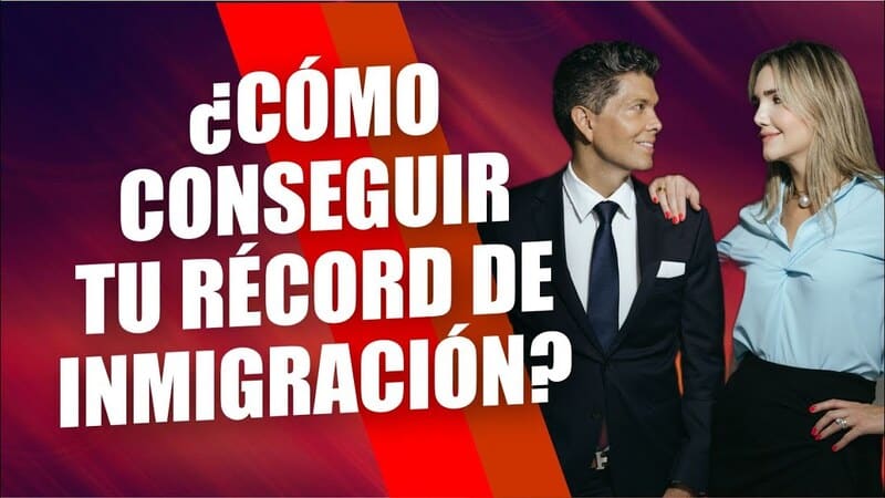 ¿cómo Conseguir Tu Récord De Inmigración Abogados De Inmigracion